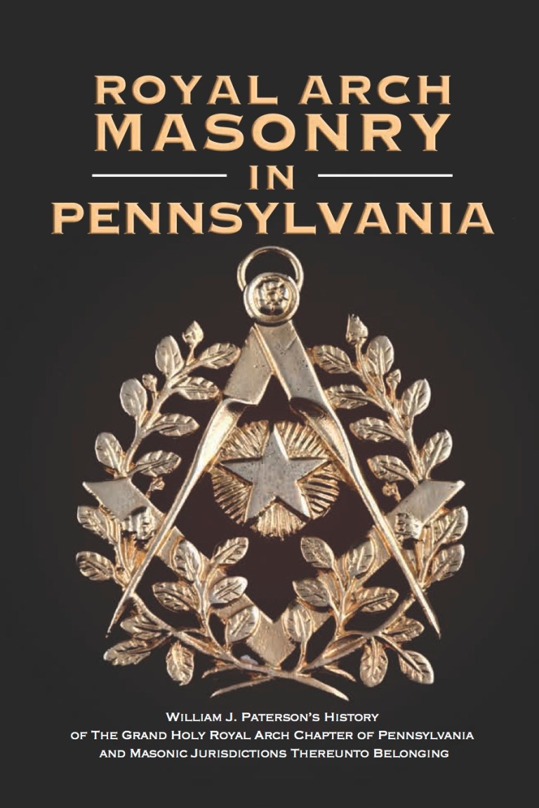 Royal Arch Masonry in Pennsylvania – Westphalia Press