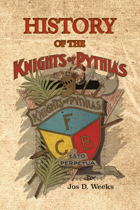 History of the Knights of Pythias – Westphalia Press