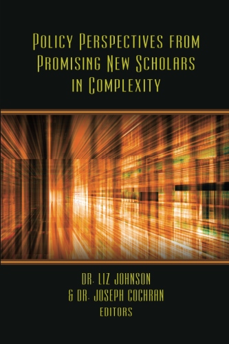 Policy Perspectives from Promising New Scholars in Complexity ...