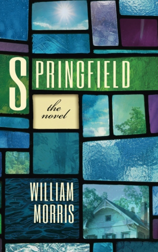 Springfield: The Novel – Westphalia Press
