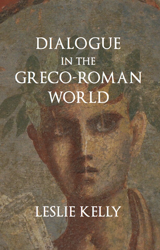 Dialogue in the Greco-Roman World – Westphalia Press