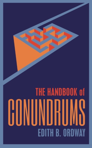 The Handbook of Conundrums – Westphalia Press