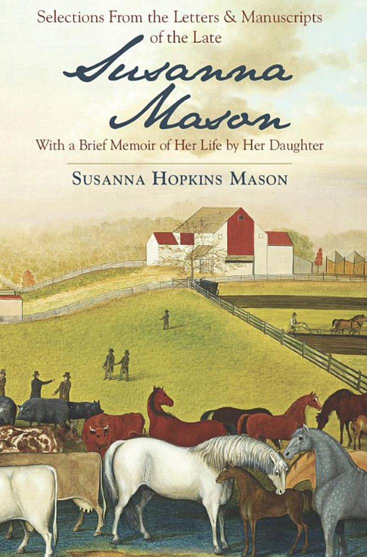 Selections From the Letters and Manuscripts of the Late Susanna Mason ...