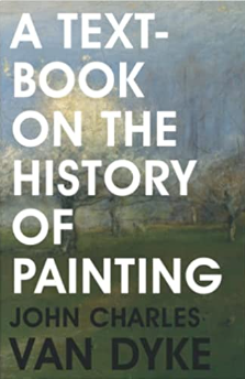 A Text-Book on the History of Painting – Westphalia Press