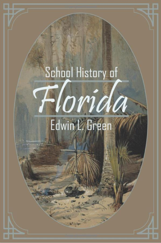 School History of Florida – Westphalia Press