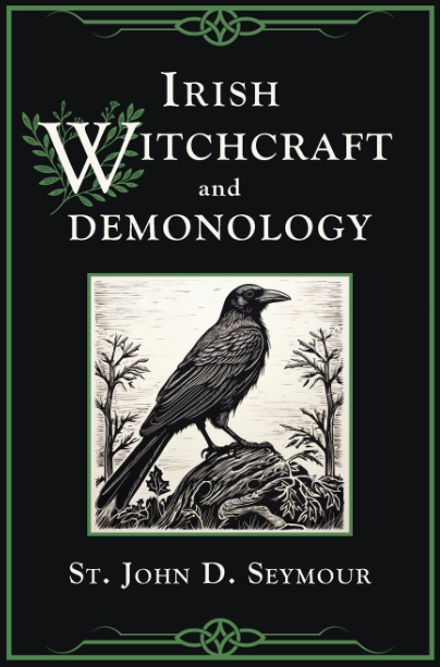 Irish Witchcraft and Demonology – Westphalia Press